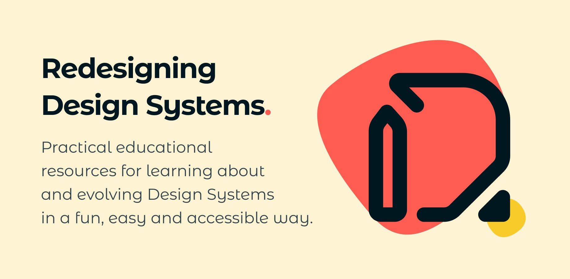 Redesigning Design Systems - Redesigning Design Systems