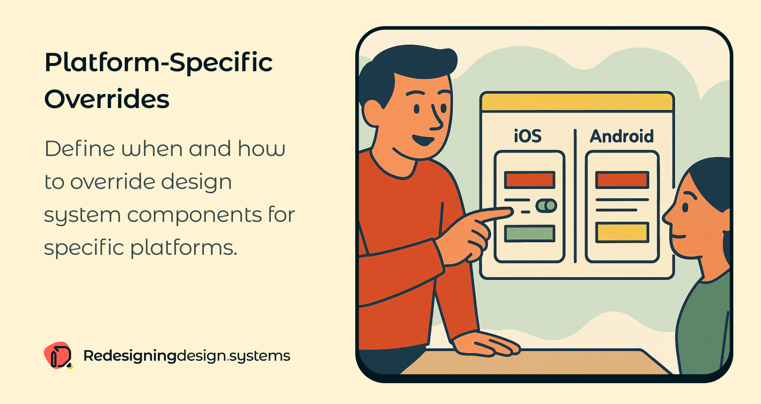 Platform-Specific Overrides - Redesigning Design Systems